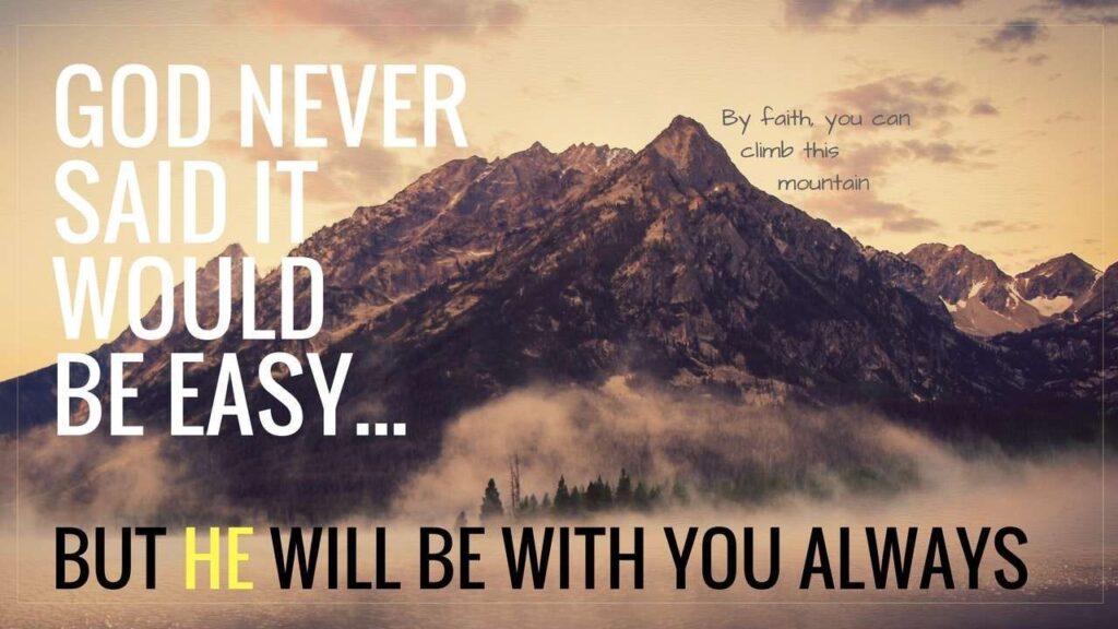 God Never Said Life Would Be Easy Bible Verse - Bible Wisdom Hub