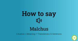 How To Pronounce Malchus In The Bible - Bible Wisdom Hub