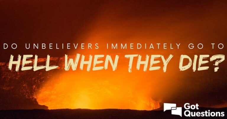 Where Do Unbelievers Go When They Die Bible - Bible Wisdom Hub
